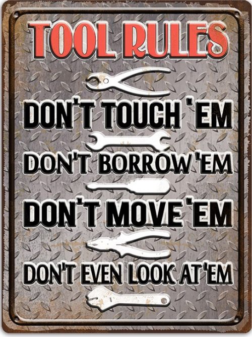 TIN SIGN TOOL RULES – KC's Gifts & Games